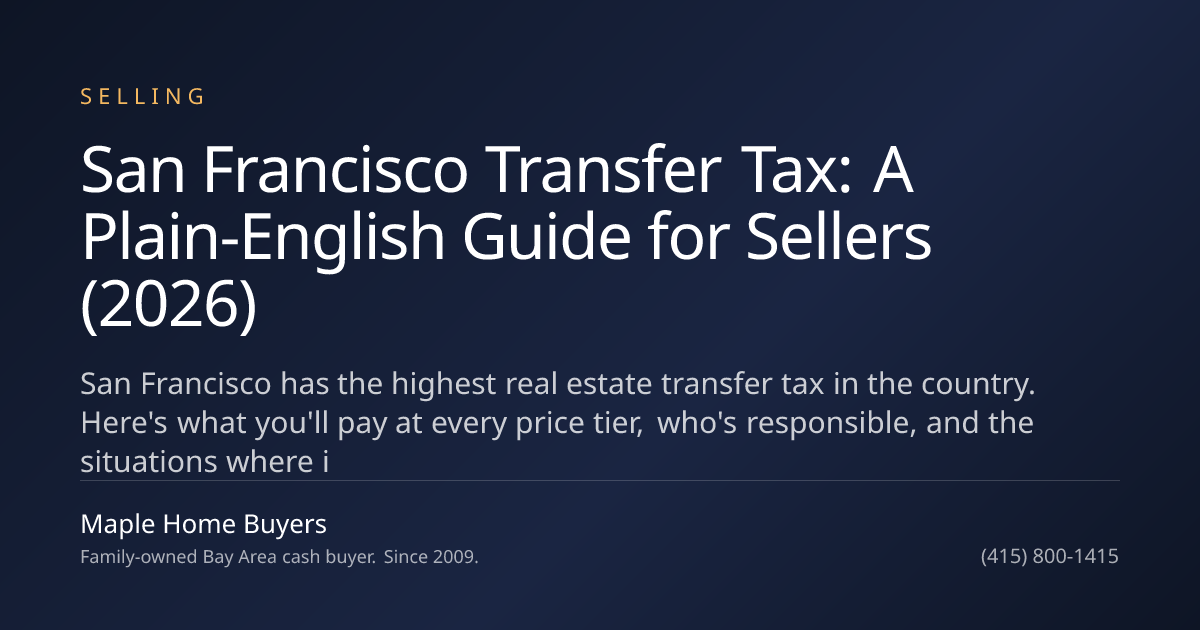 San Francisco Transfer Tax: 2026 Rates & Exemptions